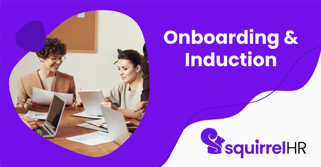 Onboarding & Induction | SquirrelHR - HR Software, Redefined.